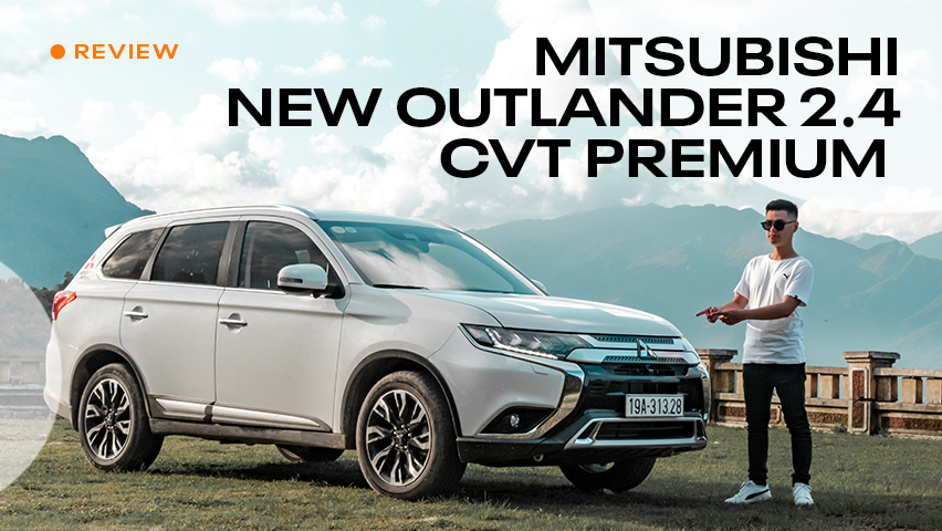 Đánh giá Mitsubishi Outlander 2.4 CVT Premium
